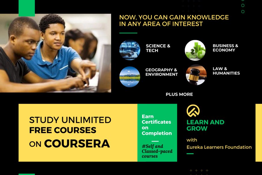 Unlimited Free Courses on Cousera (Learn whatever you want for free) - Eureka Learners - Blog