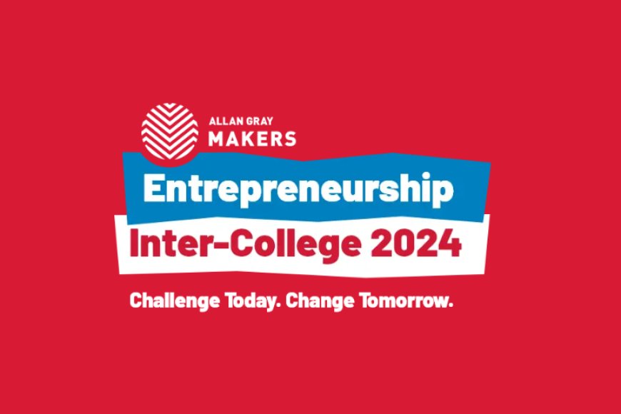 Allan Gray Makers Entrepreneurship Inter-College Competition 2024 (R120 ...